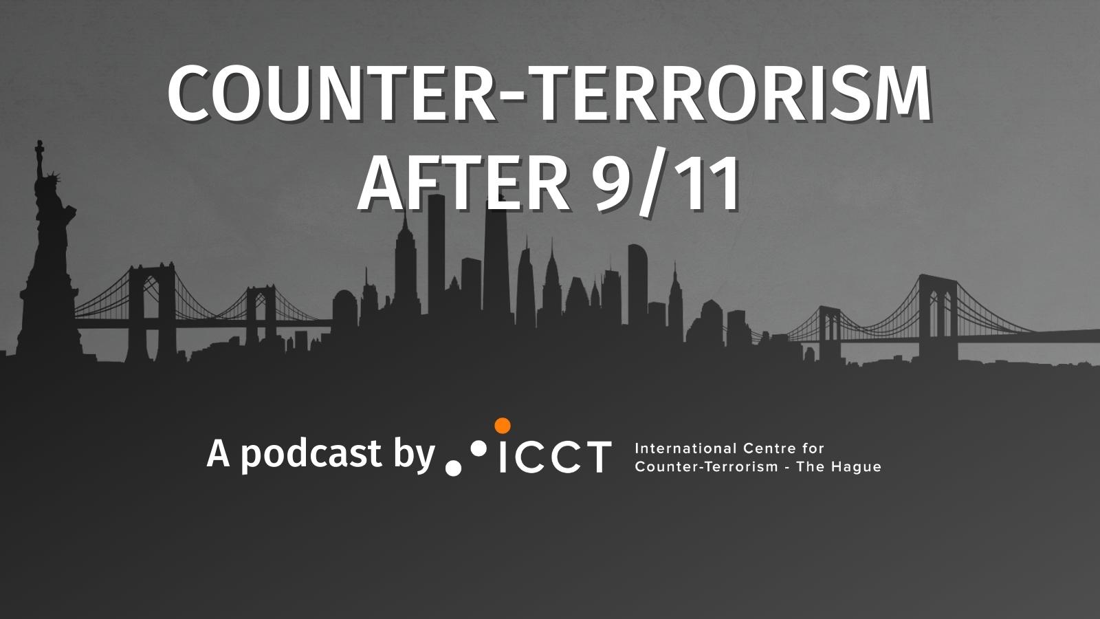 Counter-Terrorism After 9/11, Episode 1: Counter-Terrorism in Policing ...