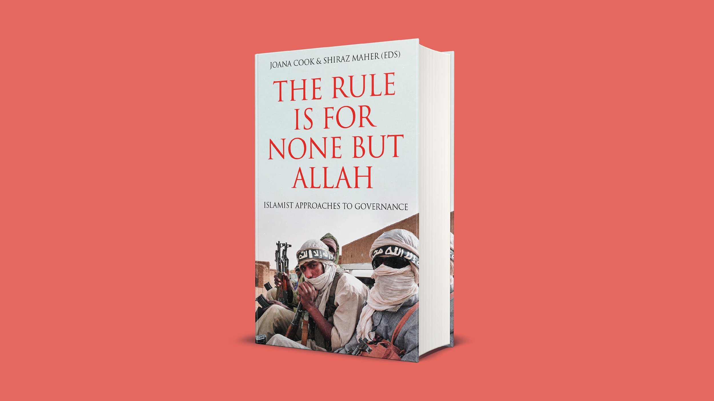 Book Launch: "The Rule is for None but Allah: Islamist Approaches to ...