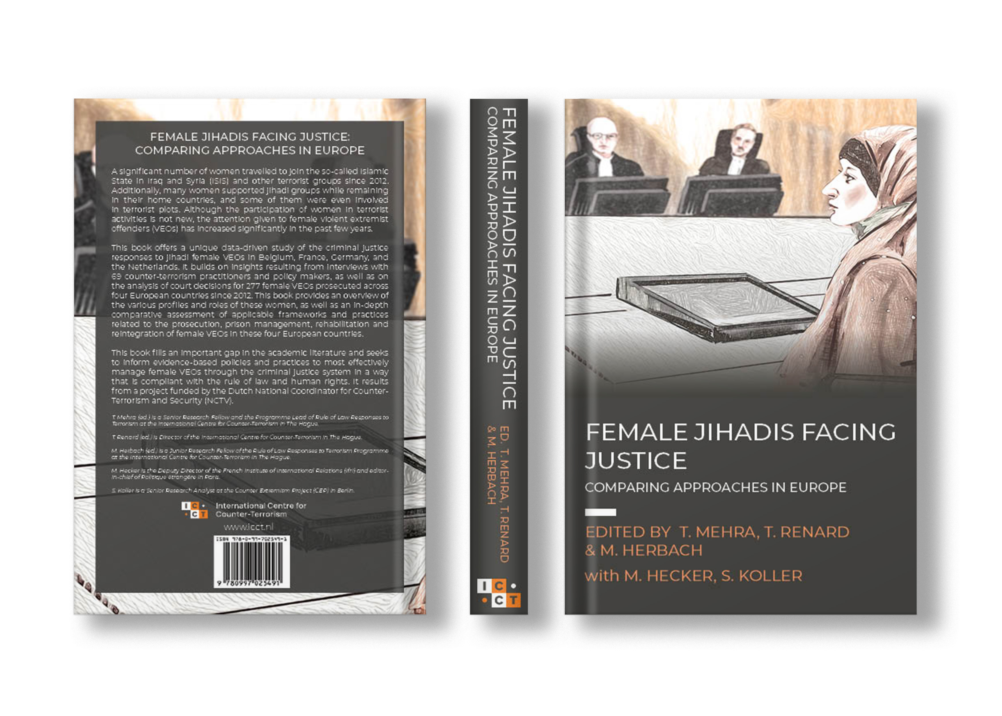 Female Jihadis Facing Justice: Comparing Approaches in Europe ...